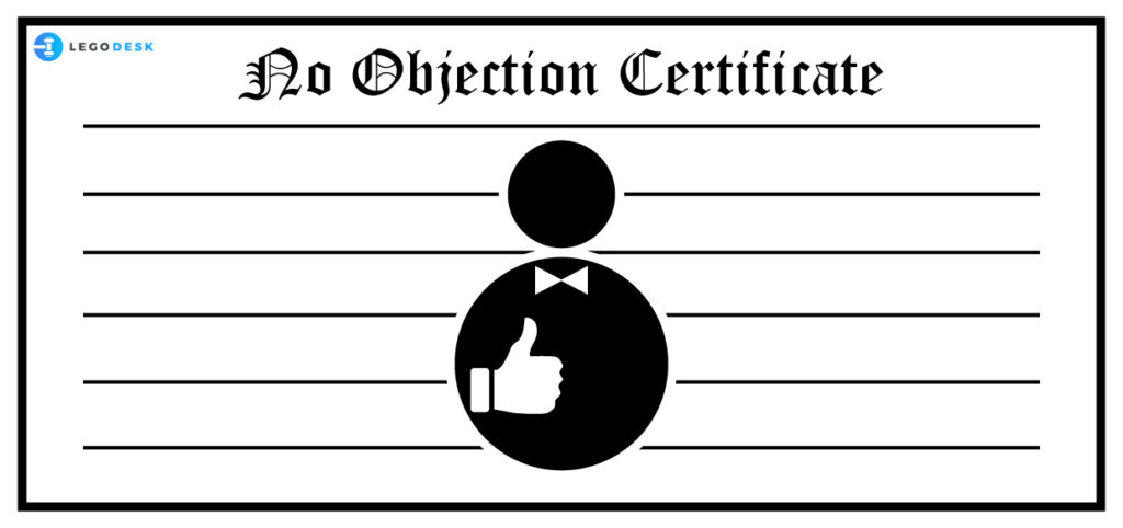 No Objection Certificate (NOC) - Format and How to Apply For it