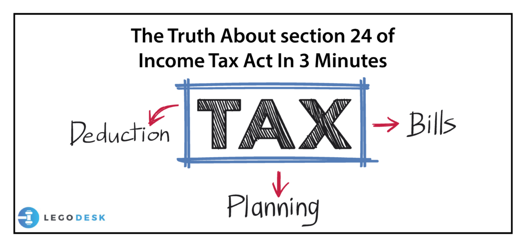 Truth About Section 24 of Income Tax Act - Legodesk