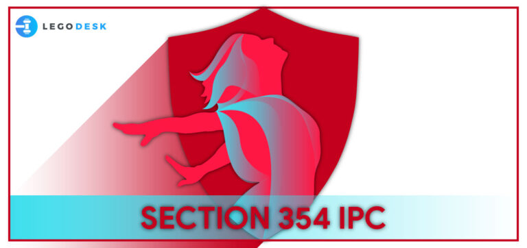 Section 354 IPC - Definition, Types, Baliabale or Non Bailable