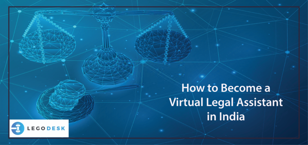 How to Become a Legal Virtual Assistant in India - Legodesk