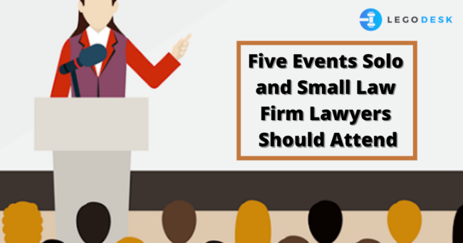 5 Must-Attend Events for Solo and Small Firm Lawyers - Legodesk