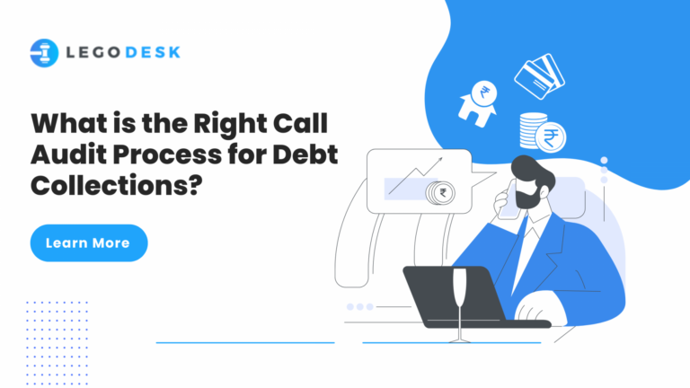 The Power of the Call Audit Process in Debt Collections - Legodesk